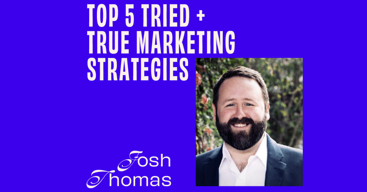 Madison Logic's Josh Thomas On His Top Tried + True Marketing Strategies