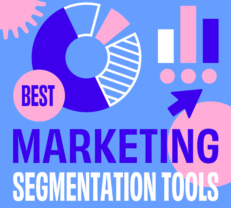20 Best Marketing Segmentation Tools Reviewed for 2026
