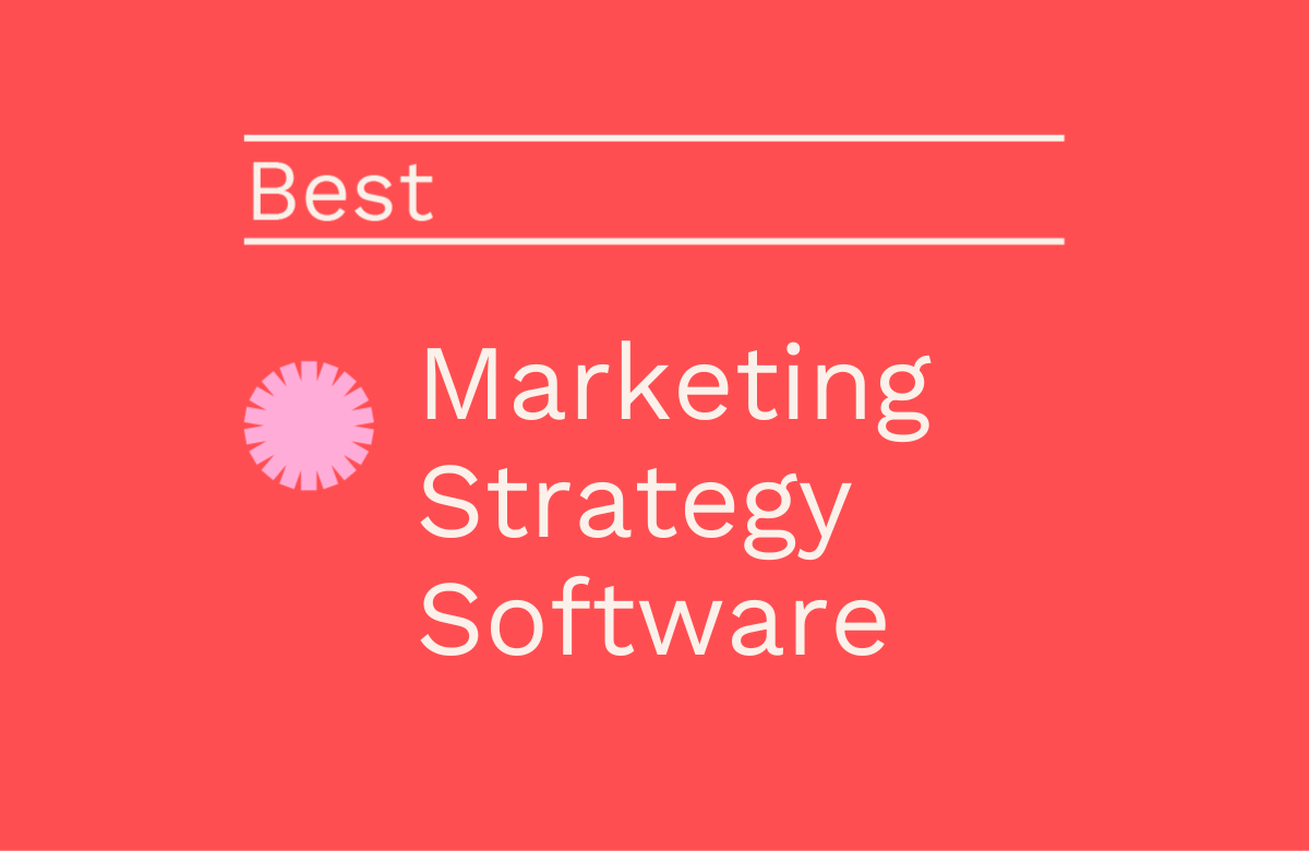 10 Best Marketing Strategy Software: Reviewed For 2026