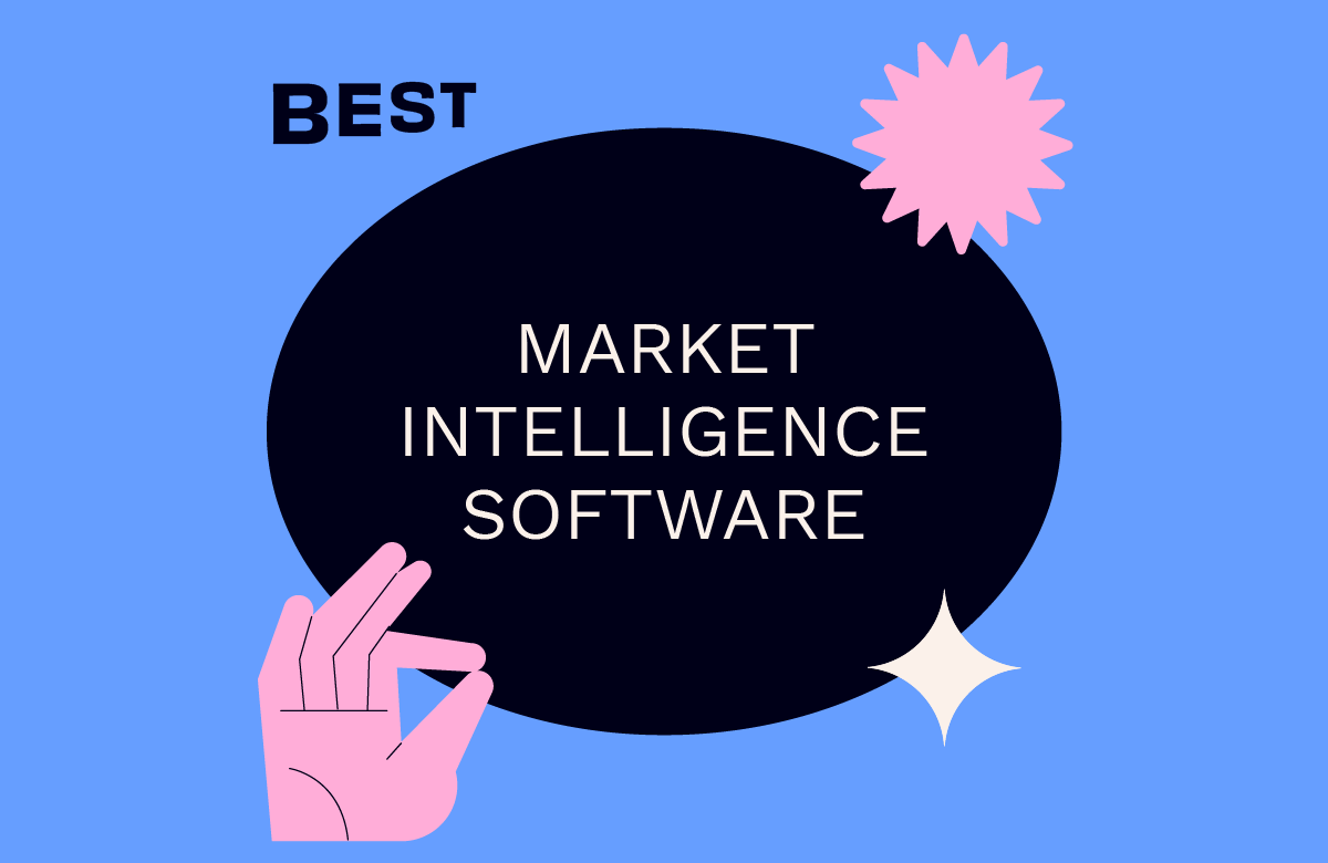 10 Best Market Intelligence Software In 2026