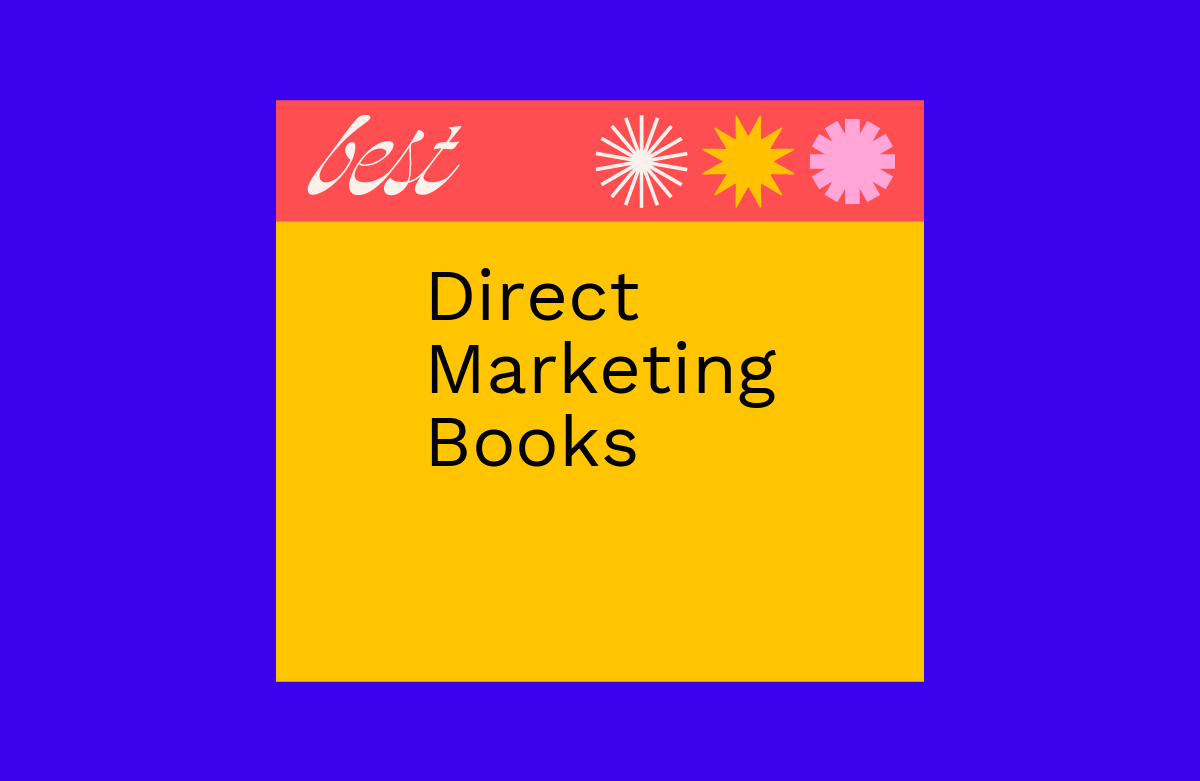 The 17 Best Direct Marketing Books Every Pro Must Read