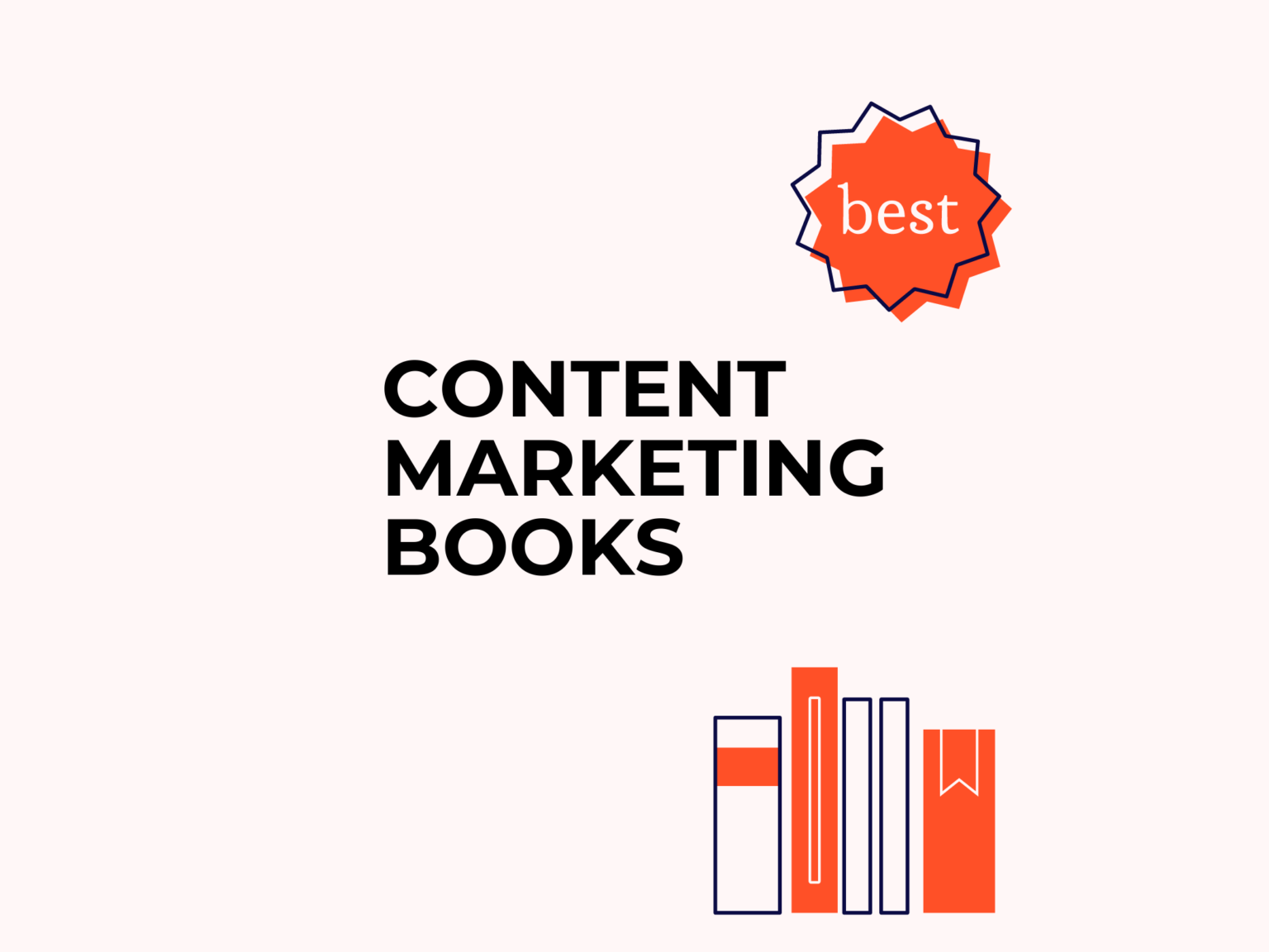The 17 Best Content Marketing Books To Read In 2026