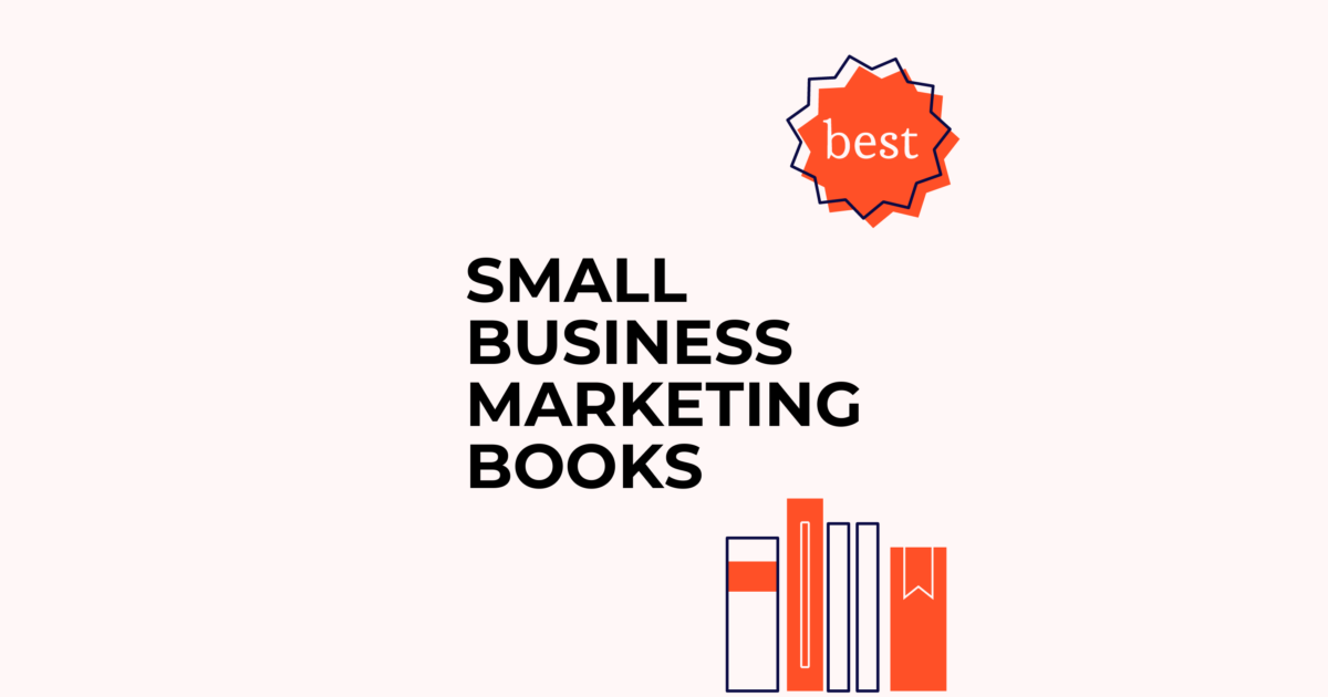 17 Best Marketing Books For Small Business Owners