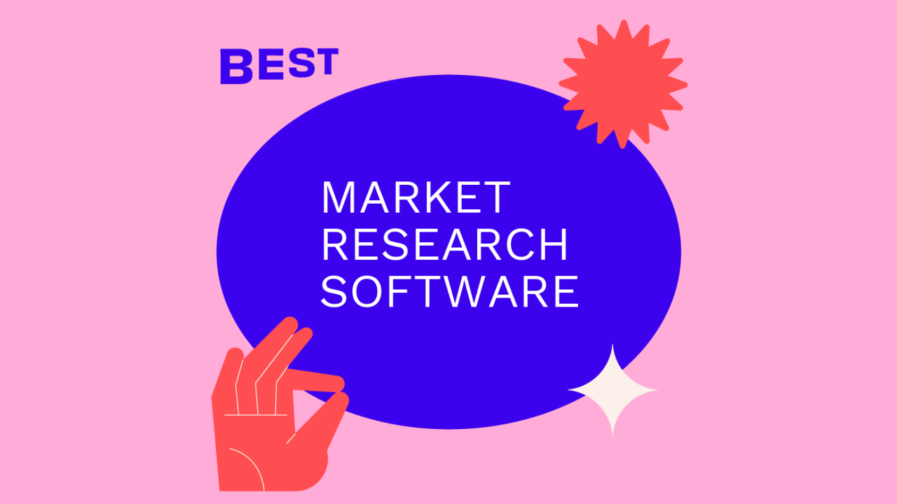 20 Best Market Research Software Reviewed In 2026