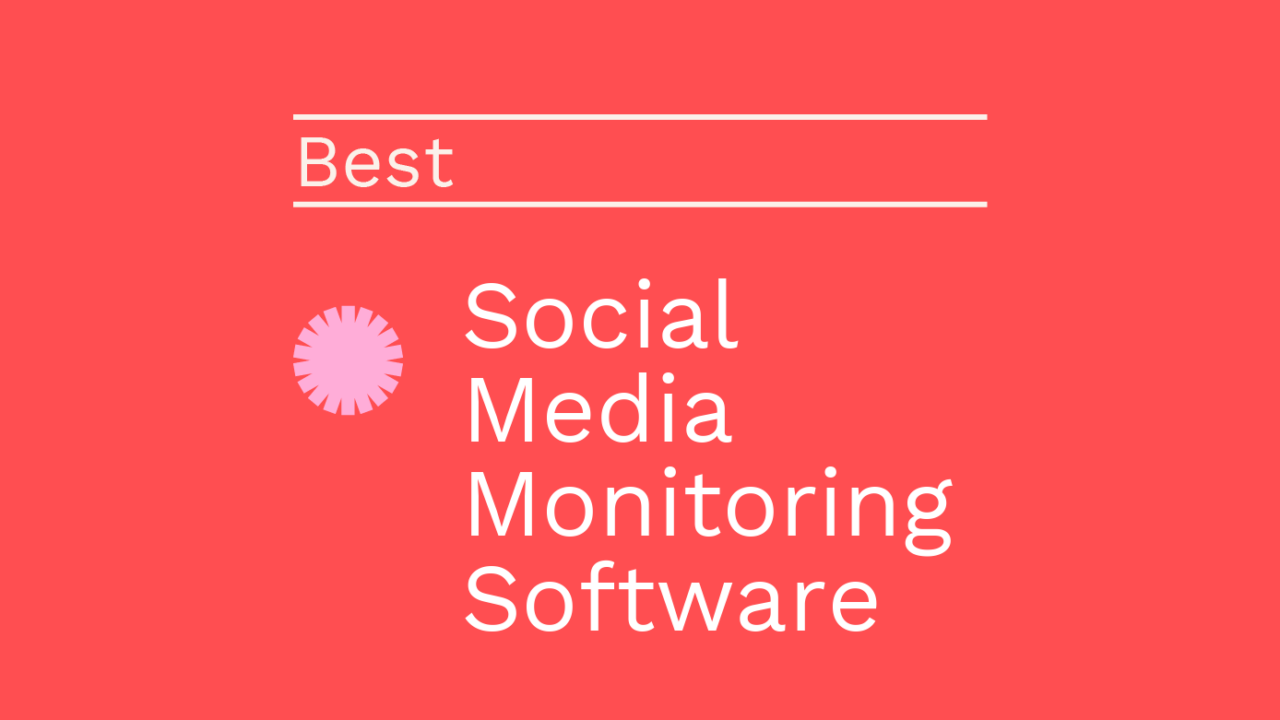 10 Best Social Media Monitoring Software Reviewed In 2026