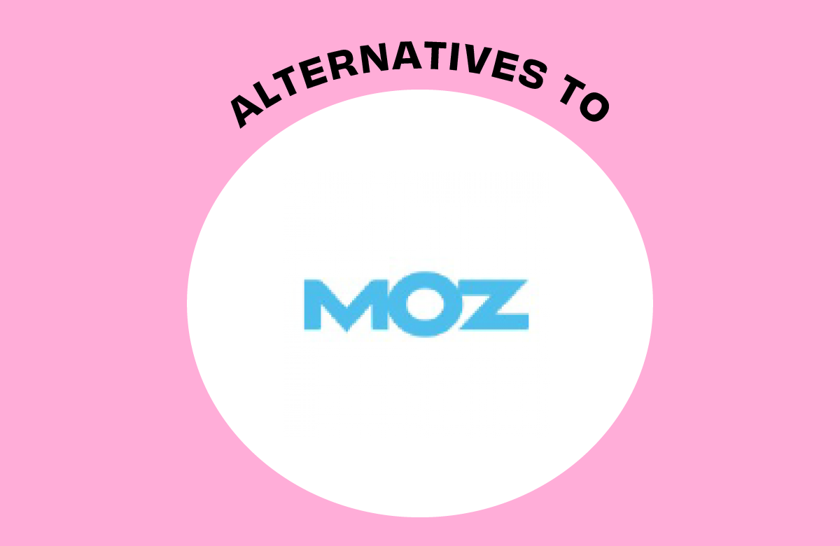 19 Best Moz Alternatives Reviewed in 2026