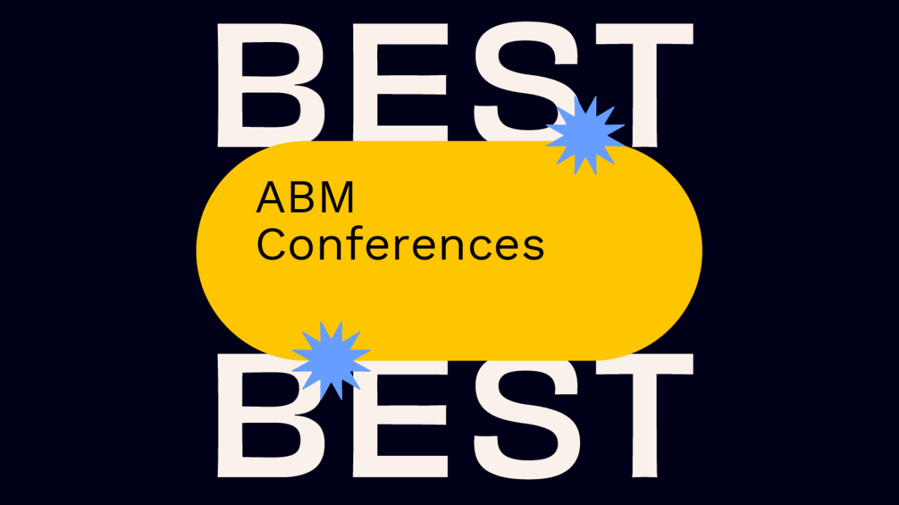 8 Top ABM Conferences to Attend in 2026-2027