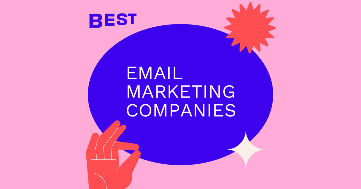 20 Best Email Marketing Companies Reviewed in 2026