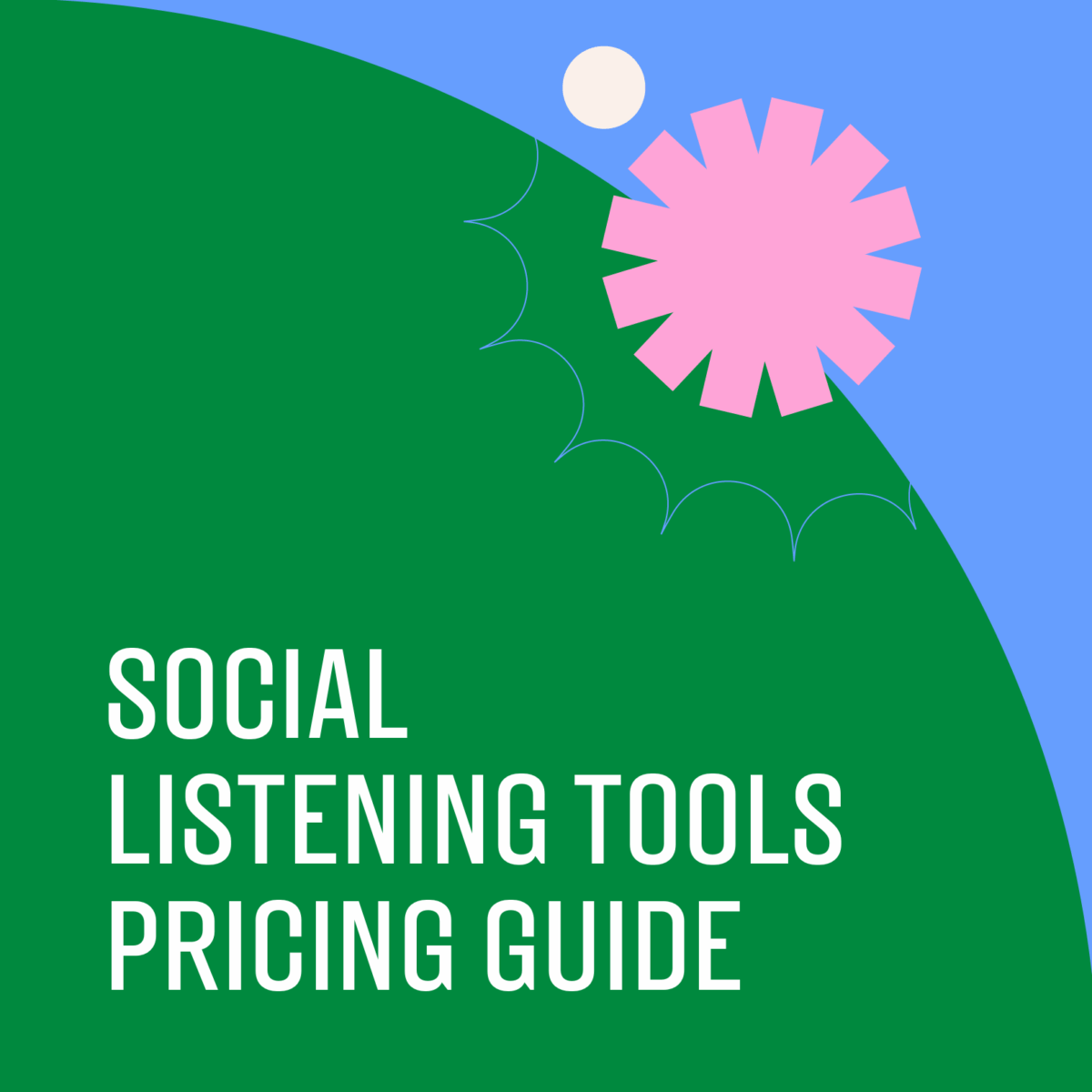 Social Listening Tools Pricing Guide (Updated for 2026)