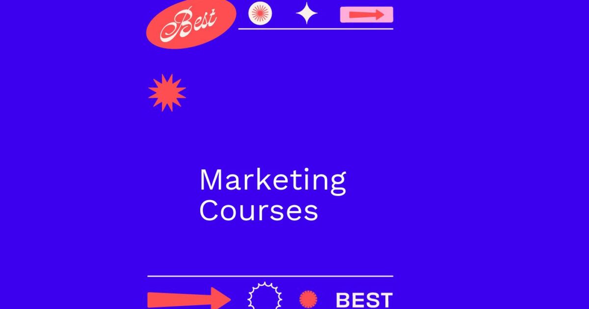 21 Best Marketing Courses For Upskilling In 2026