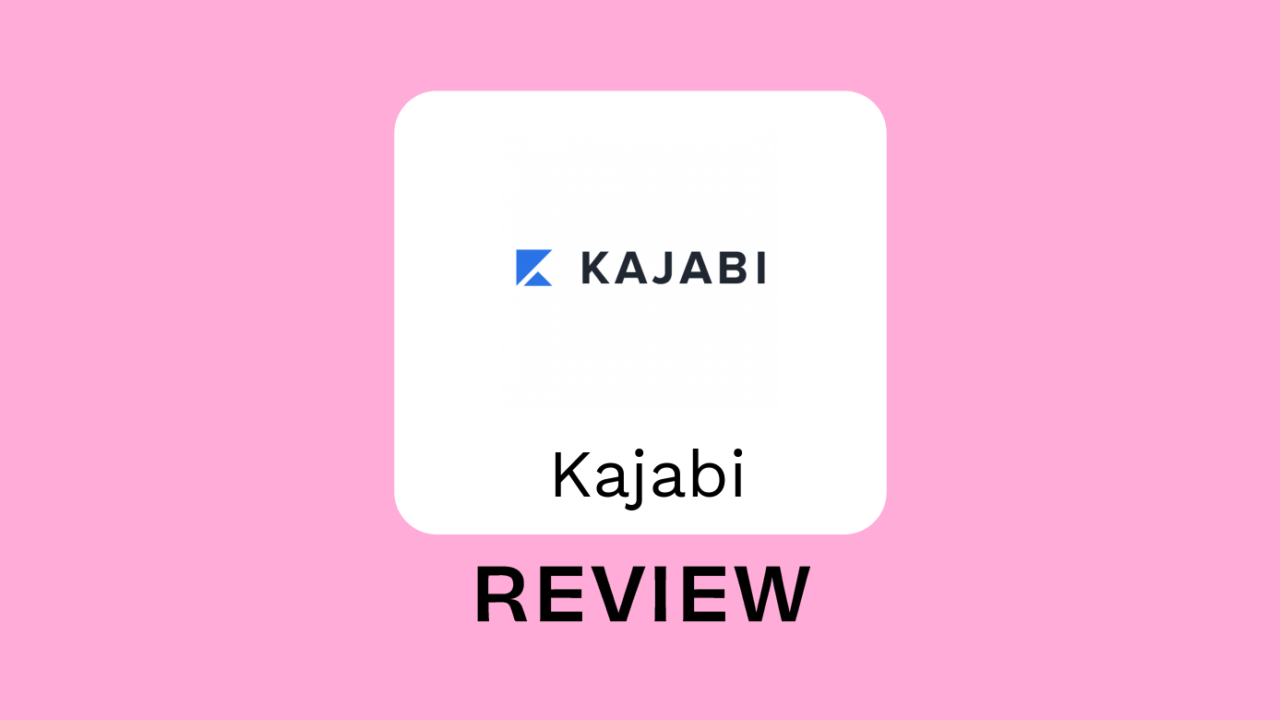 Kajabi Review: Pros, Cons, Features and Pricing