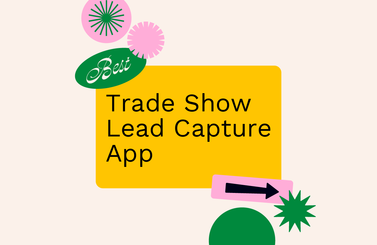 23 Best Trade-Show Lead Capture Apps Reviewed in 2026