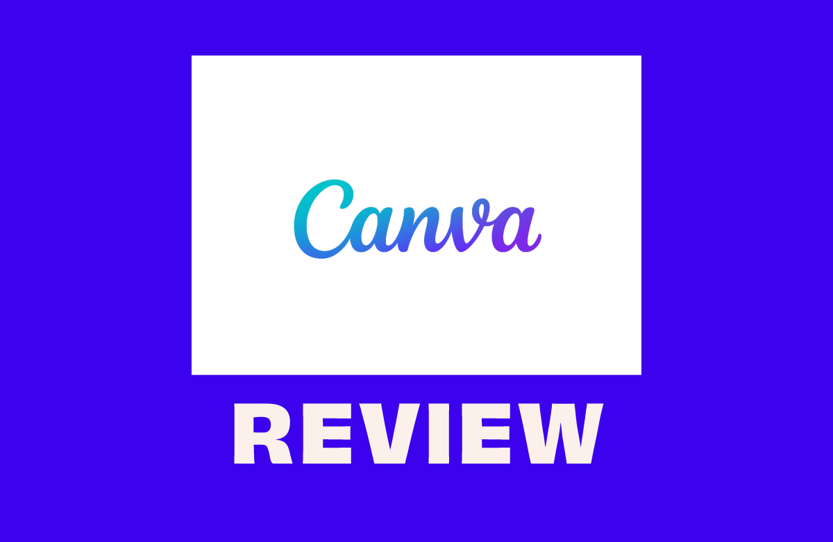 Canva Review: Pros, Cons, Features, and Pricing Explained