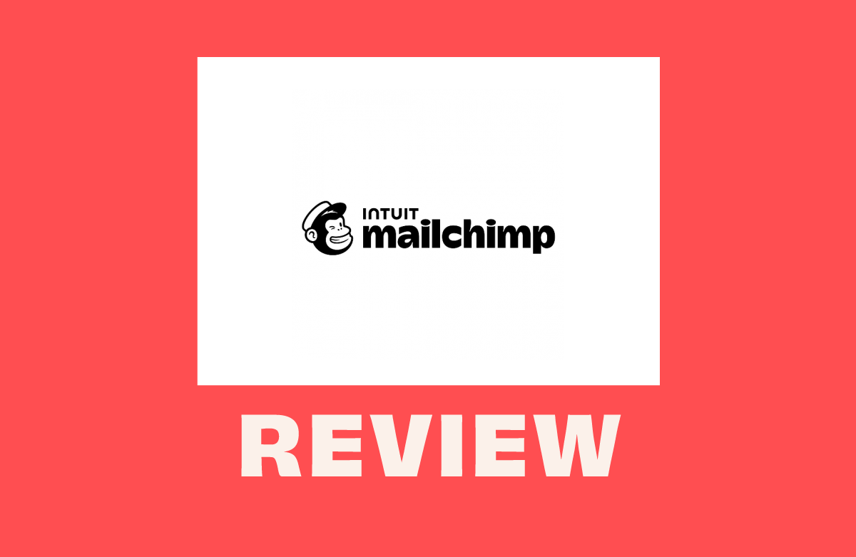 Mailchimp Review: Pros, Cons, Features, and Pricing Explained