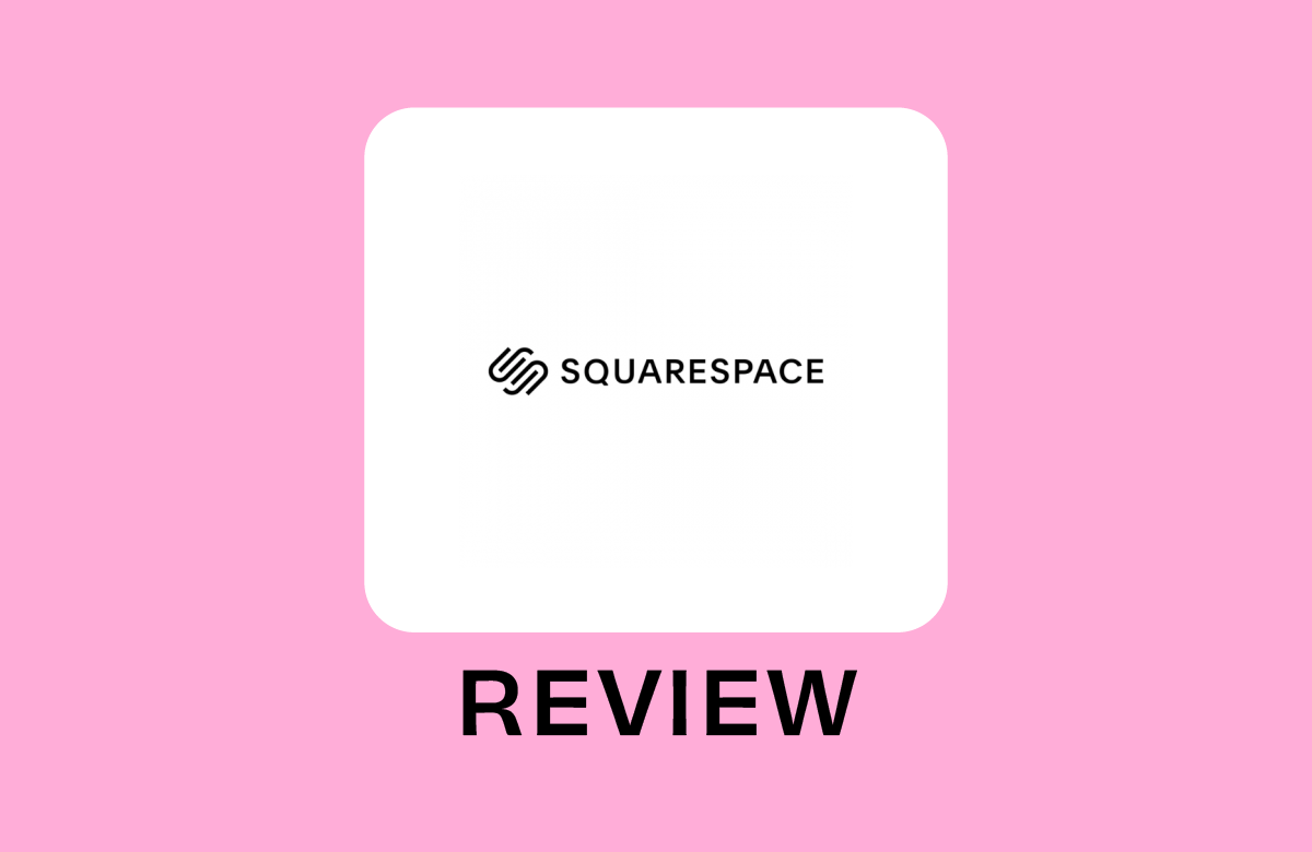 Squarespace Review: Pros, Cons, Features, and Pricing Explained