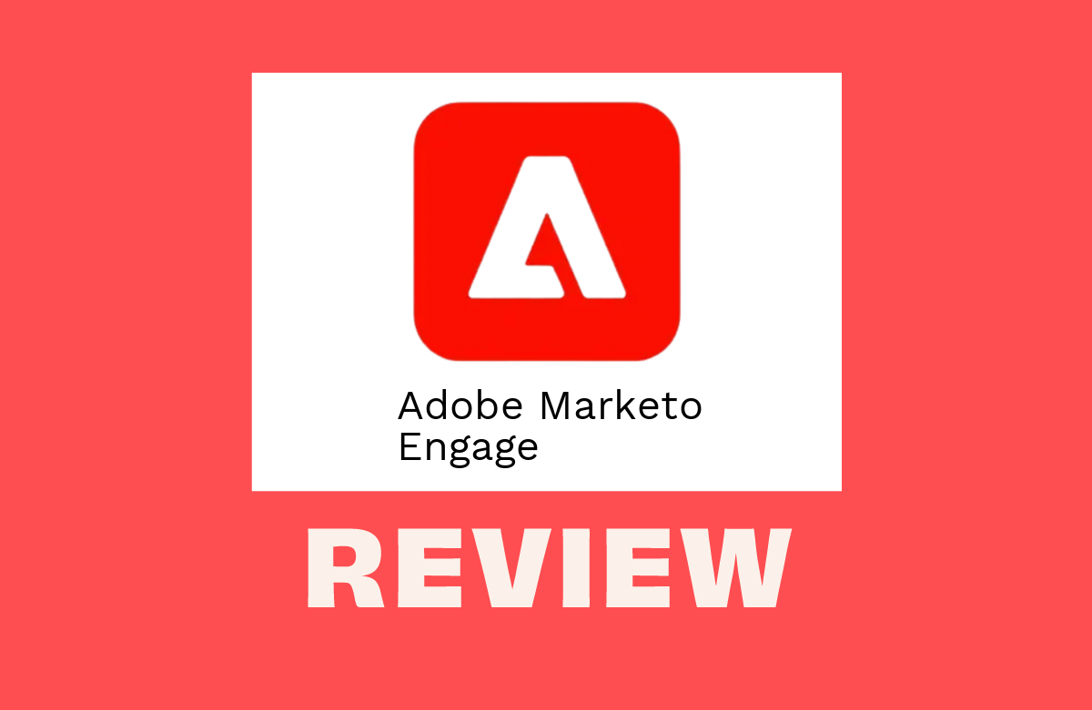 Adobe Marketo Engage Review 2026: Pros, Cons, Features and Pricing