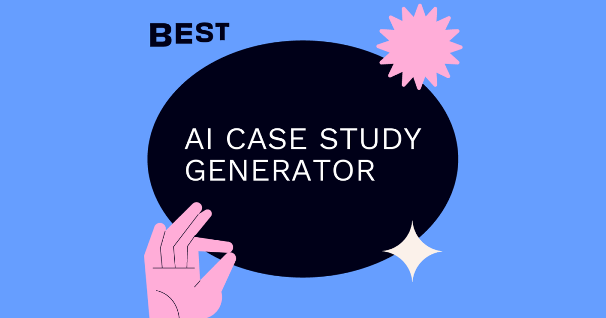 10 Best AI Case Study Generators in 2026